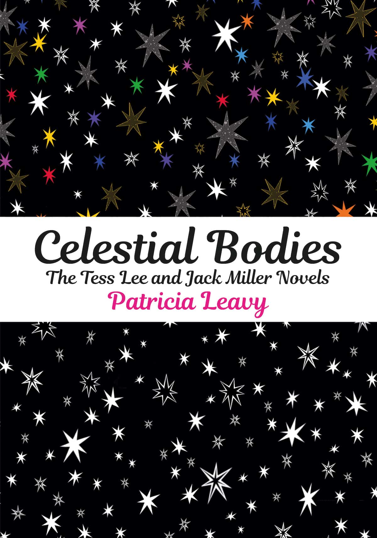 Celestial Bodies: Writing Fiction about Love, Trauma, and Healing - The ...